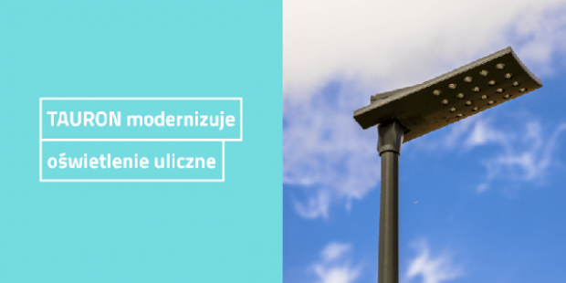 TAURON zmodernizował 20 tys. latarni ulicznych w 2021 r. - NBI